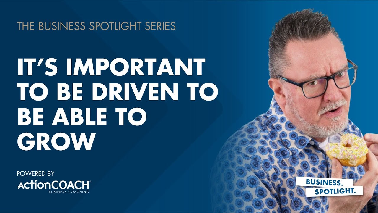 YOU HAVE TO BE DRIVEN TO GROW | With Mark Titcombe | The Business ...