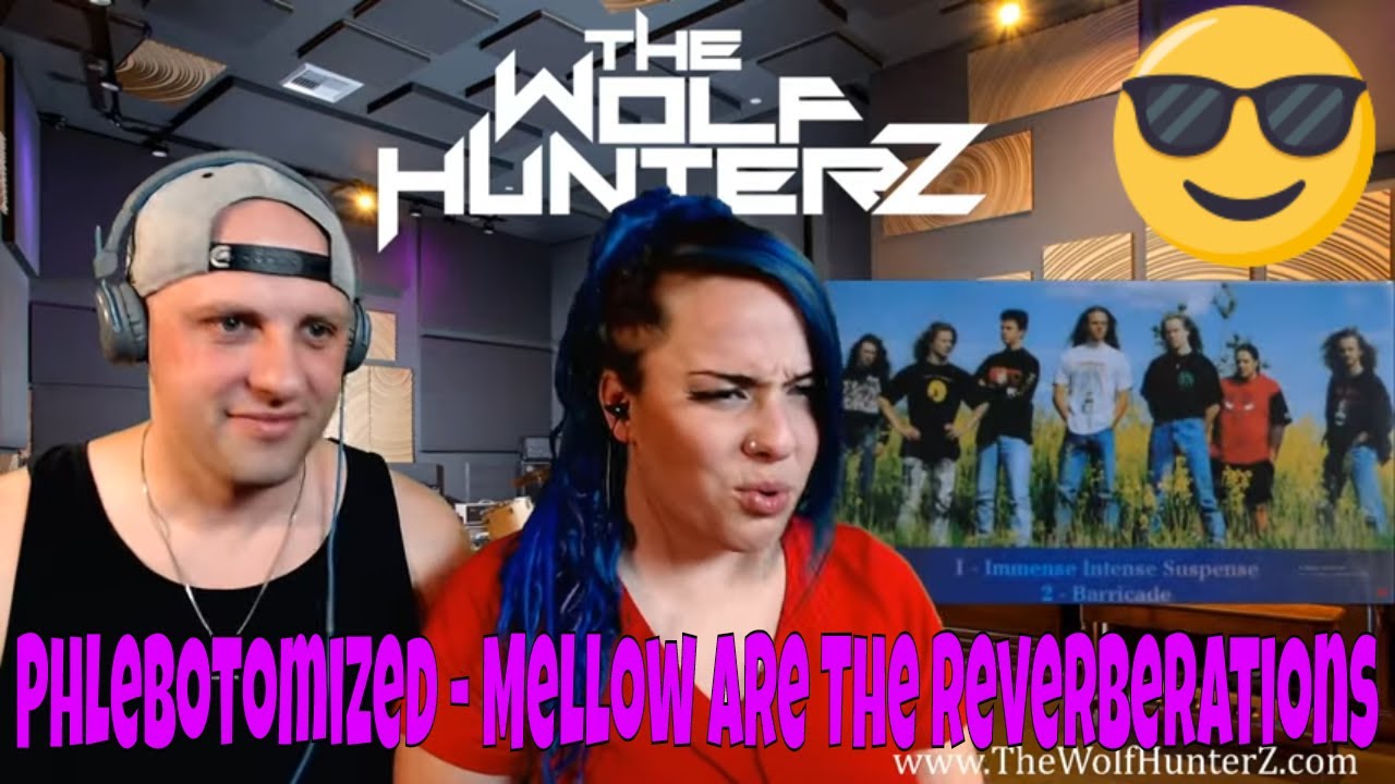 Phlebotomized - Mellow Are The Reverberations | THE WOLF HUNTERZ ...