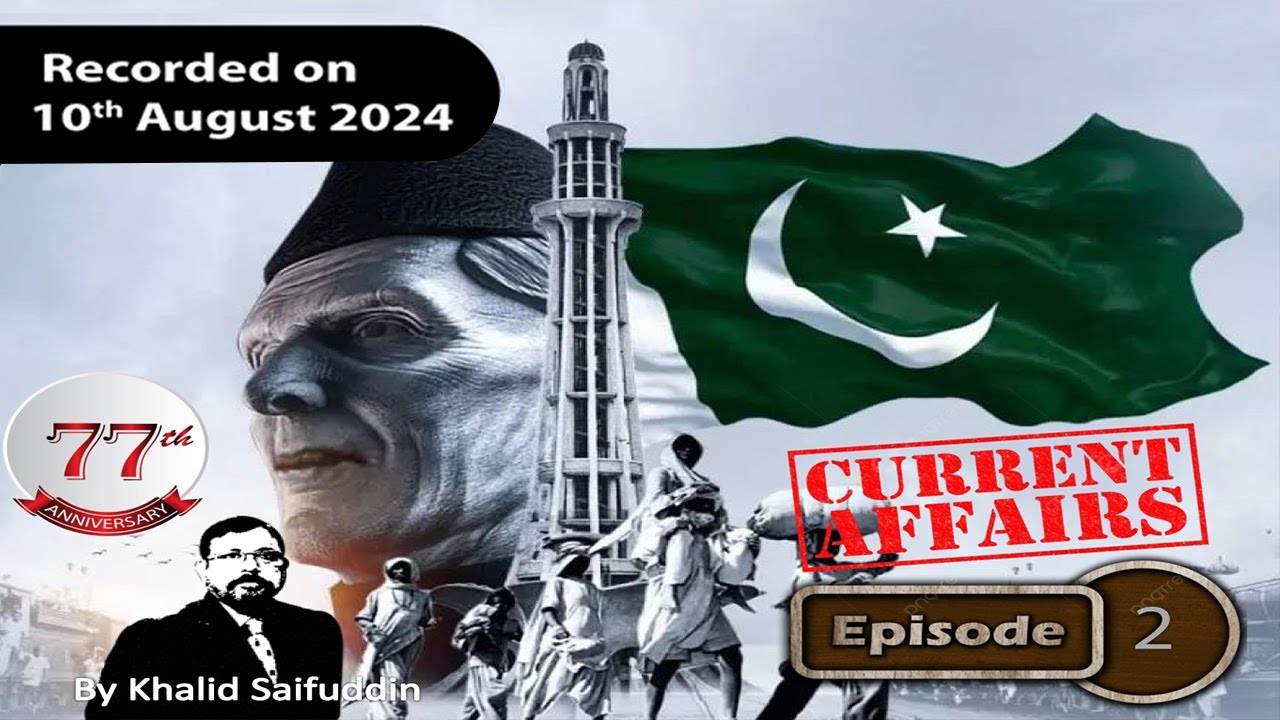 Pakistan Current Affairs Ep #2 by Khalid Saifuddin | PSX Updates and ...