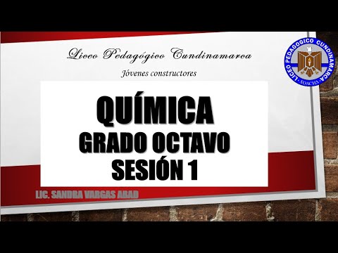 LIPECUN - Química Grado 8° "SESIÓN 1" (27/04/2020) - YouTube