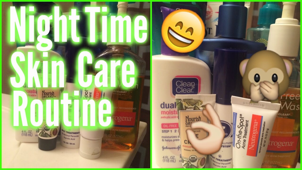 Night Time Skin Care Routine + Favorite Skin Care Products - YouTube