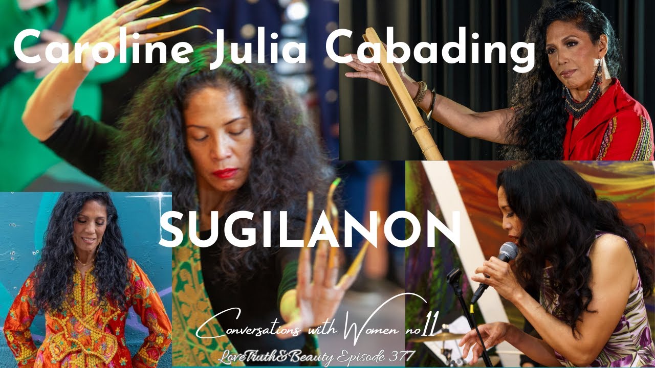Caroline Julia Cabading ~ SUGILANON ~ Conversations with Women no11 ...
