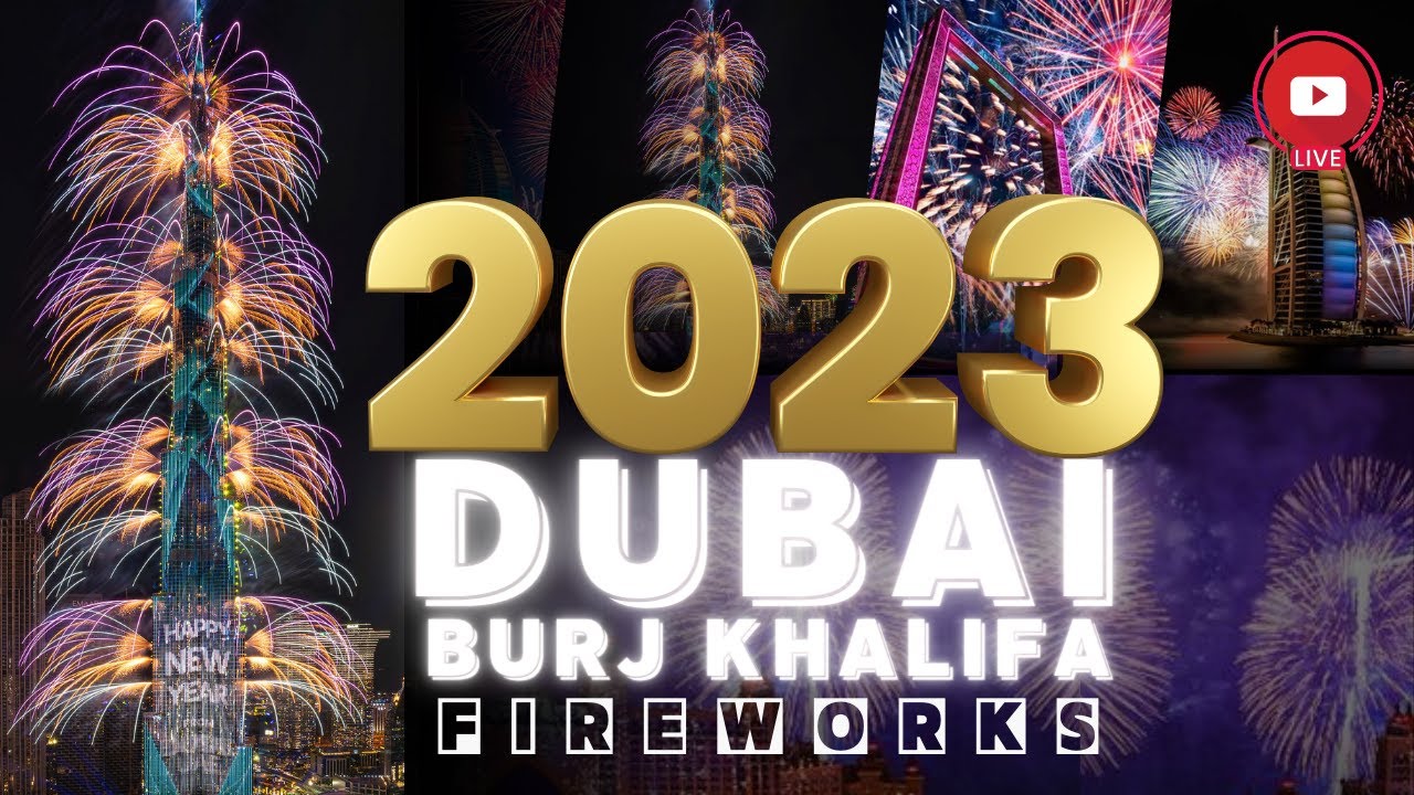 2023 DUBAI BURJ KHALIFA FIREWORKS DISPLAY | 2023 DUBAI NEW YEARS EVE ...