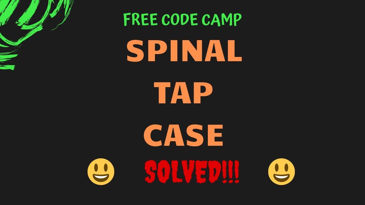 Free Code Camp - Spinal Tap Case - SOLUTION IN 1 LINE!!! - YouTube