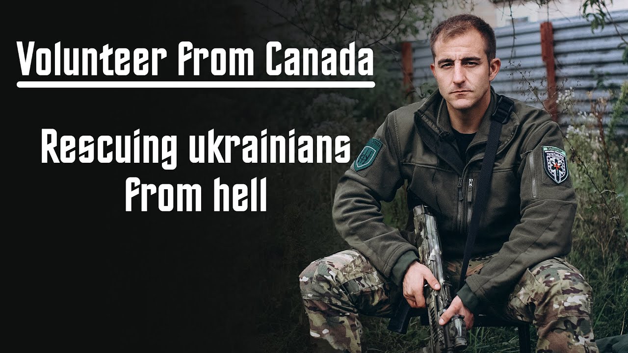 🇨🇦🇺🇦 Canadian volunteer: about war, human nature and his mission in ...