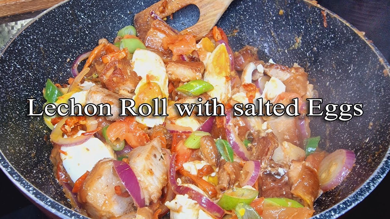 Lechon Roll with salted Eggs | Delicious Dishes You Can Make with ...