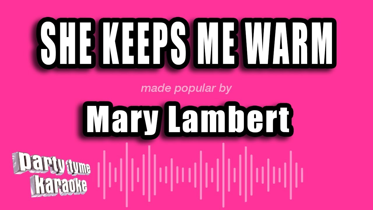 Mary Lambert - She Keeps Me Warm (Karaoke Version) - YouTube