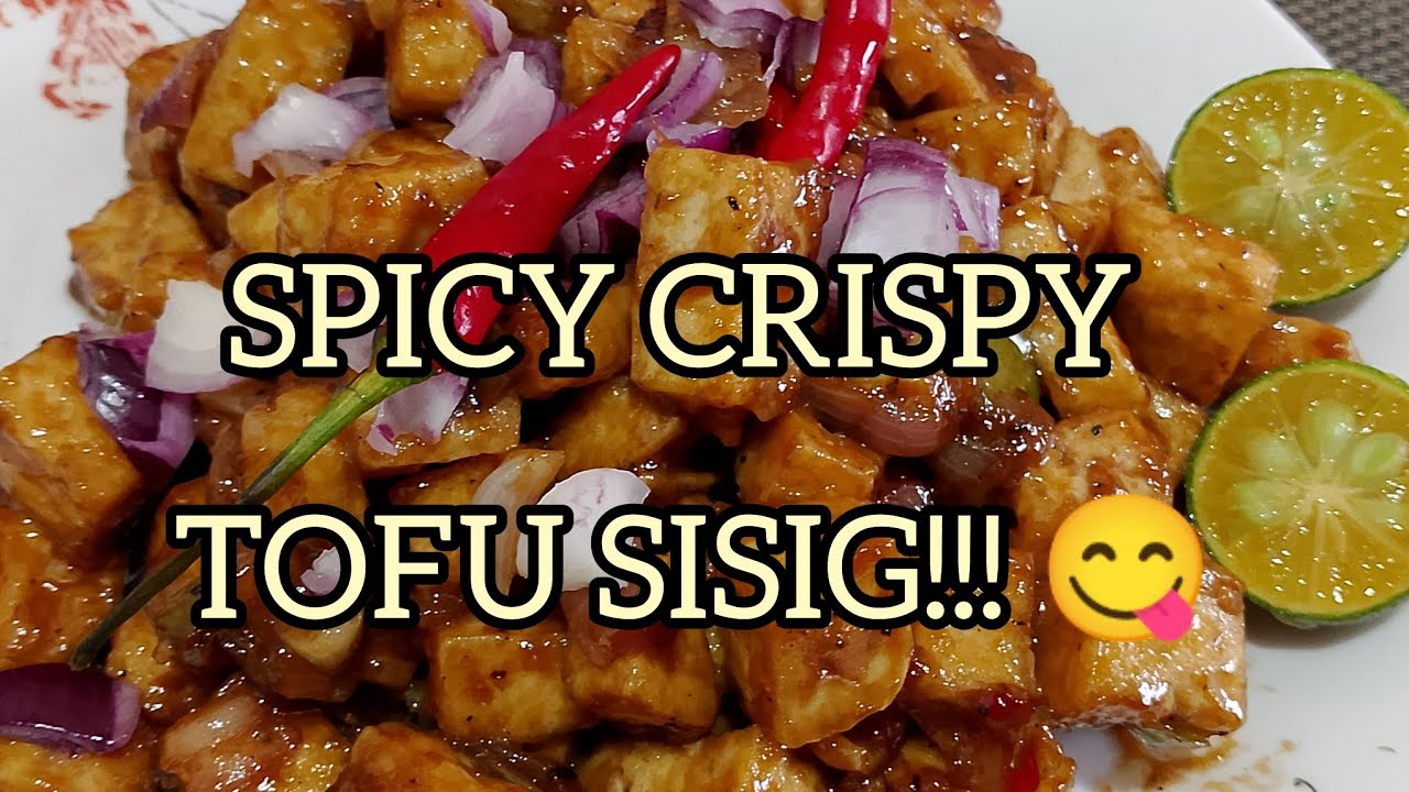 SPICY CRISPY TOFU SISIG! TOKWA SISIG RECIPE BELOW 100 PESOS LANG! SO ...