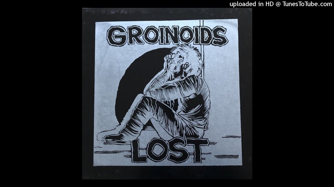 GROINOIDS 'China Lula' track from 'Lost' LP 2018 (Rec. 1988) USA Punk ...