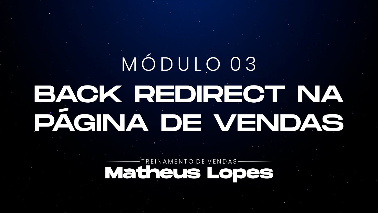 TREINAMENTO COMPLETO - | 3 | #09 - Como configurar o back redirect | AYRTON - YouTube