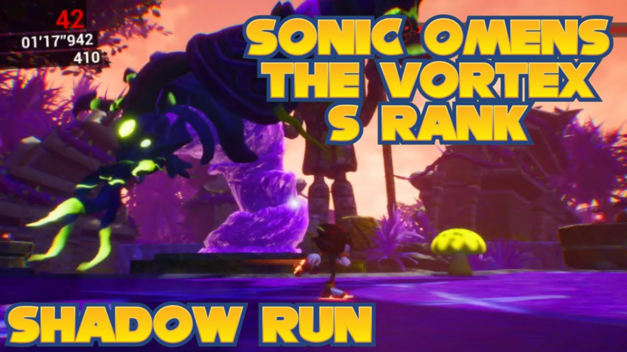 Sonic Omens: The Vortex: Shadow "S" RANK - YouTube