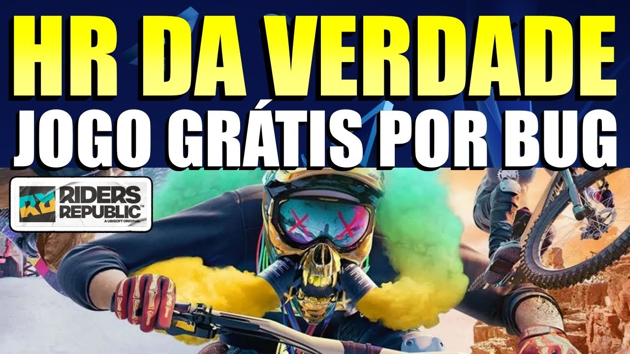 HR DA VERDADE JOGO GRÁTIS POR BUG NO PS4 RIDERS REPUBLIC - YouTube