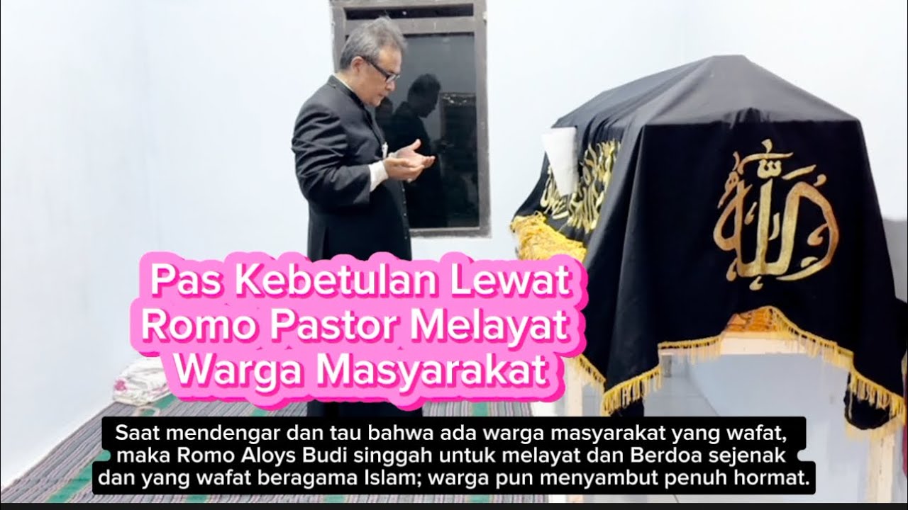 Romo Pastor Katolik Layat & Mendoakan Warga Beragama Islam yang Wafat⁉️ ...