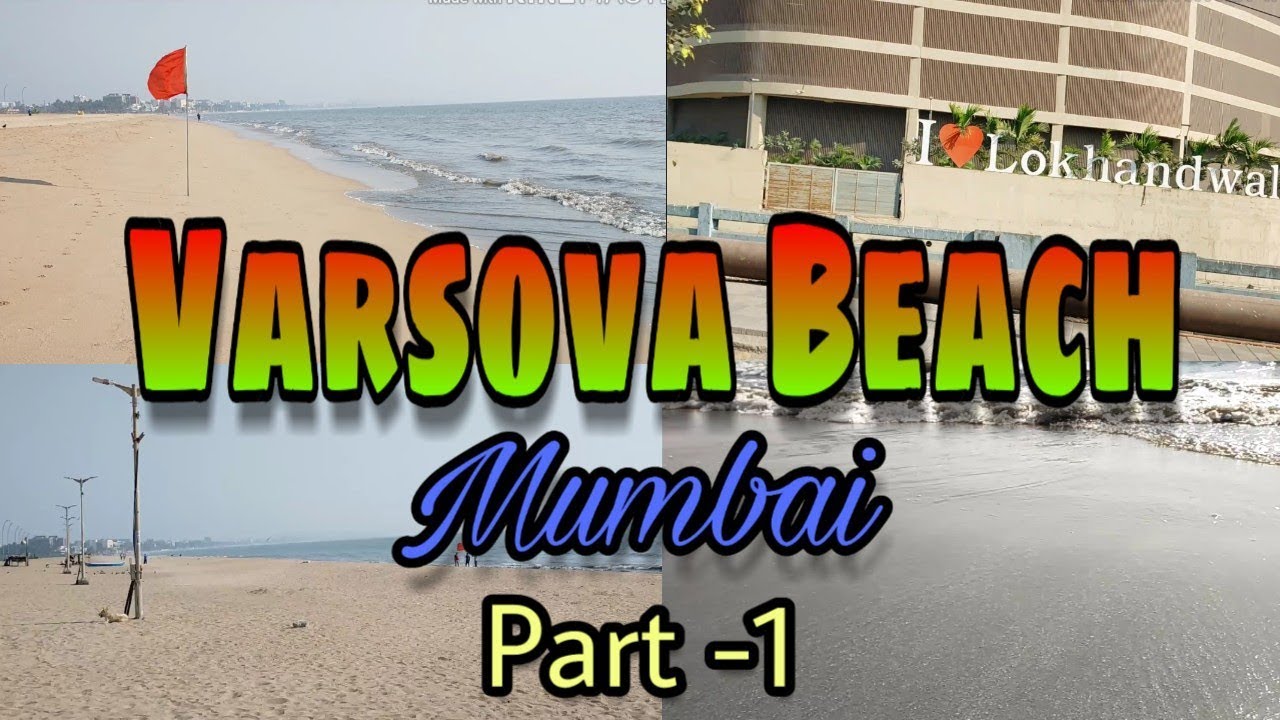 Varsova Beach Mumbai ll incredible Mumbai ll Andheri Lokhandwala Road ...