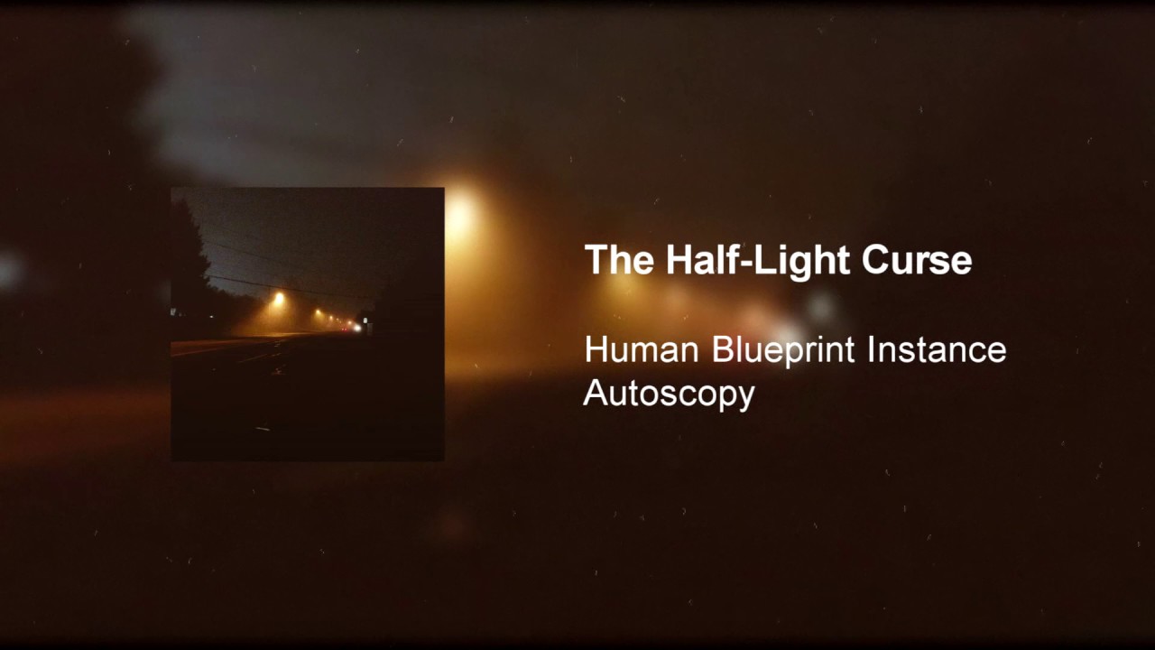 Human Blueprint Instance - Autoscopy [Full Album Stream] - YouTube