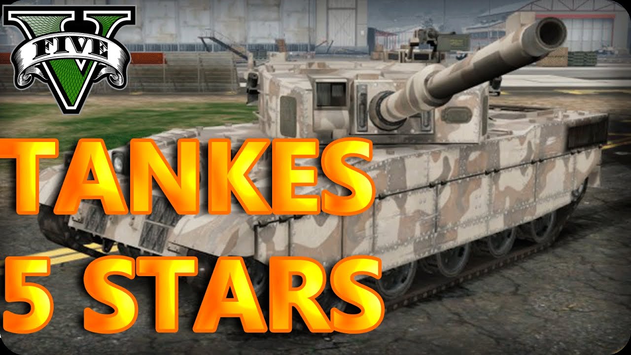 Tanks Spawn at Five Stars MOD GTA 5 ( Tankes con 5 estrellas ) - YouTube