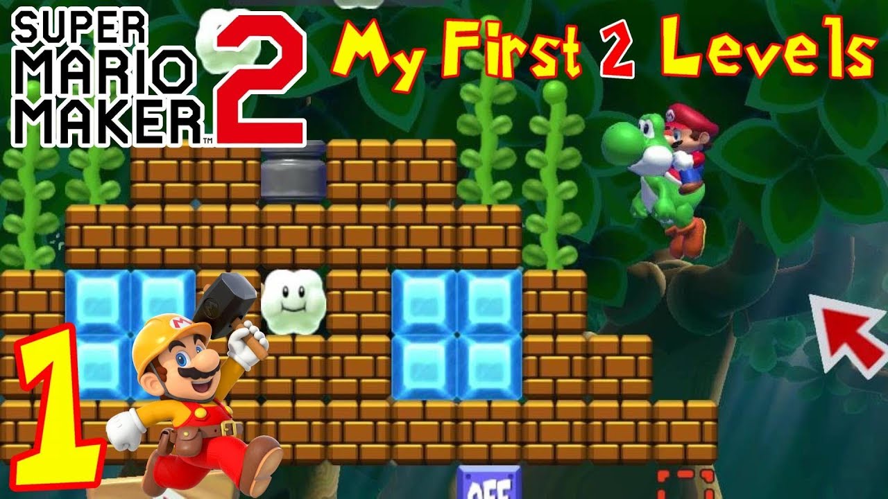 Super Mario Maker 2 - My First Two Levels | Yoshi's River Run & An Auto ...