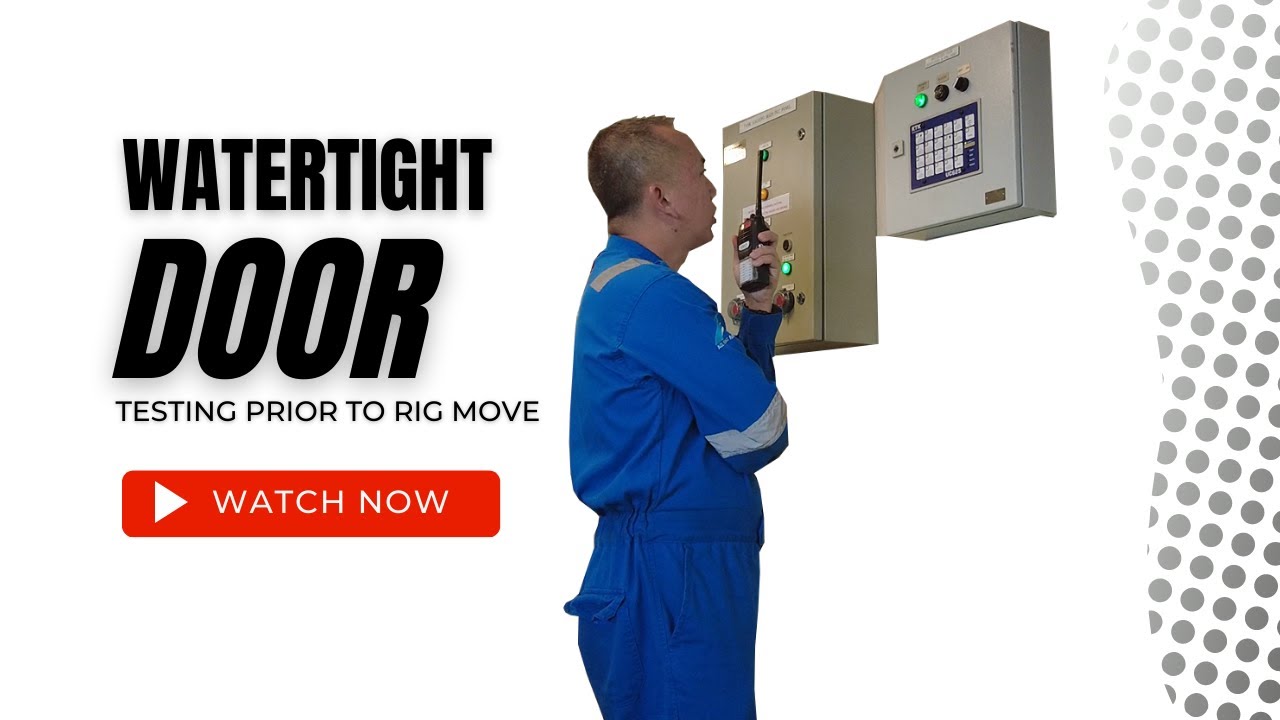 Watertight Door Testing prior to Rig Move - YouTube