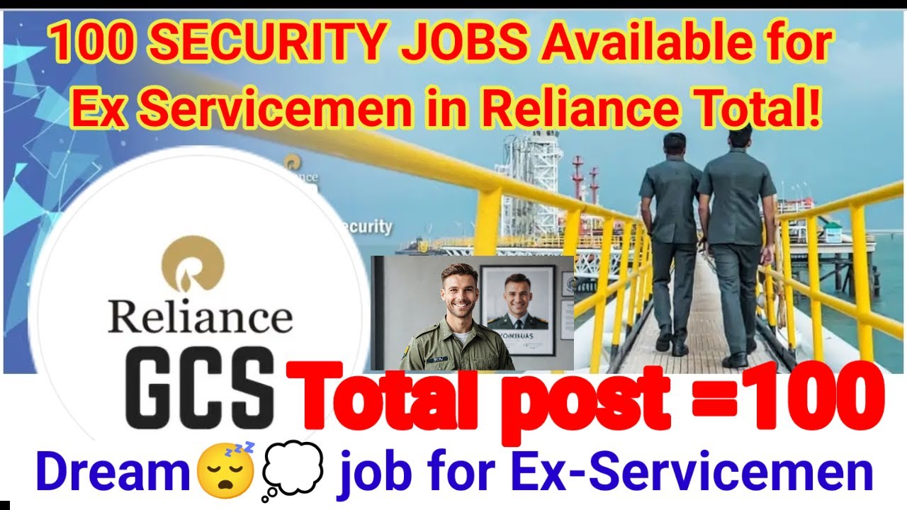 100 SECURITY JOBS Available for Ex Servicemen in Reliance Total! - YouTube