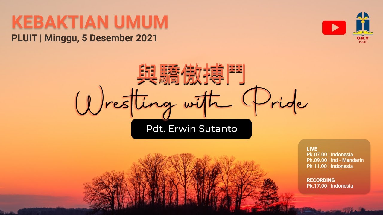 WRESTLING WITH PRIDE 與驕傲搏鬥 - PDT. ERWIN SUTANTO (Indonesia) - YouTube
