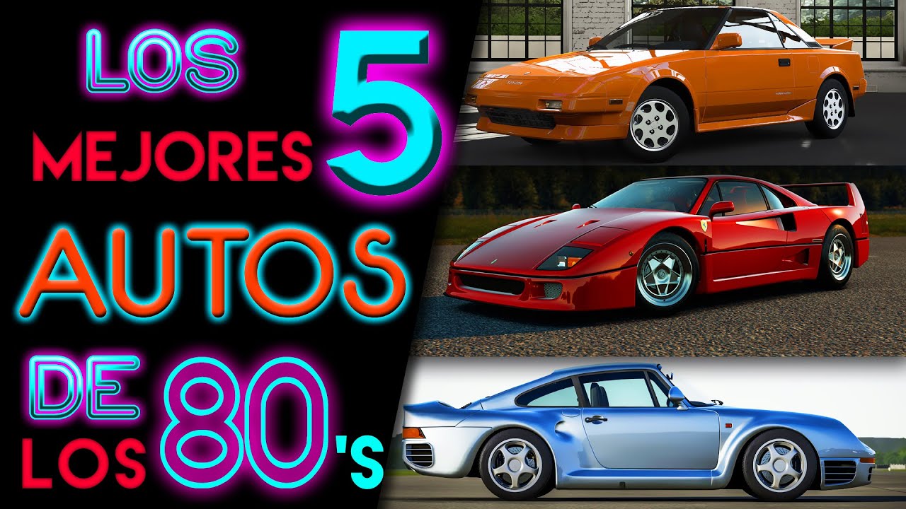 Los 5 MEJORES AUTOS CLÁSICOS de los 80's - YouTube