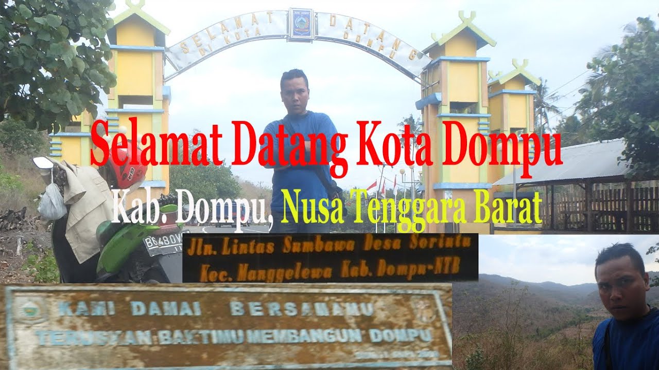 KAB. DOMPU || dari Manggalewa sampai Kota Dompu, Pulau Sumbawa Kab ...