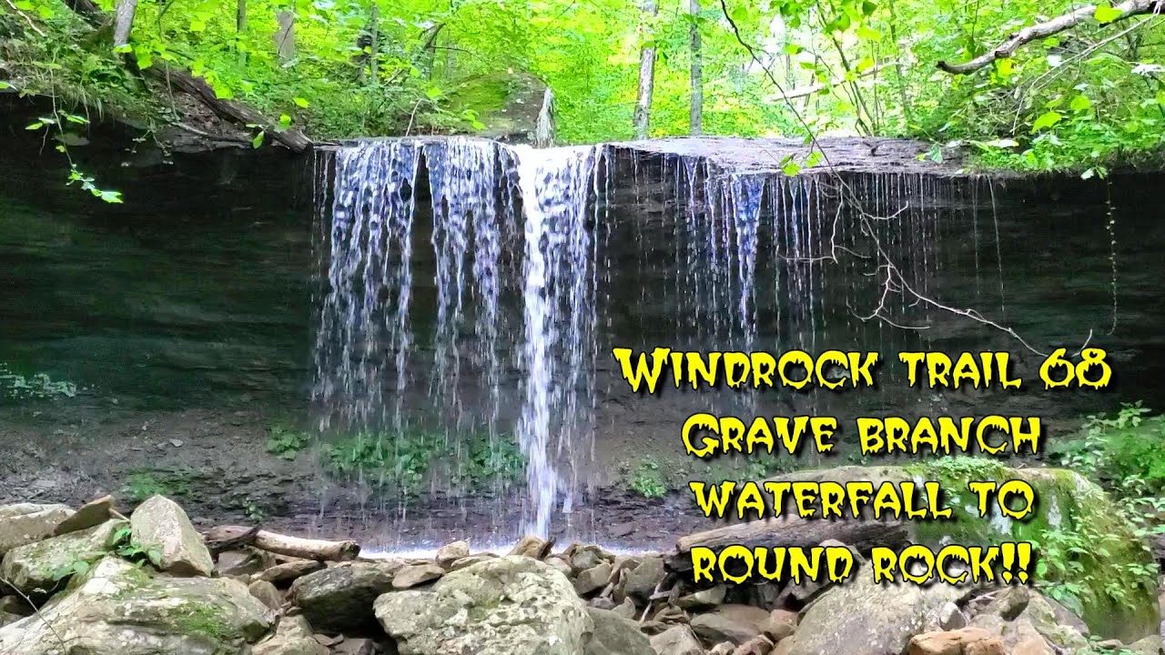 Windrock Trail 68 Grave Branch Waterfall to Round Rock 8-22-2020 - YouTube