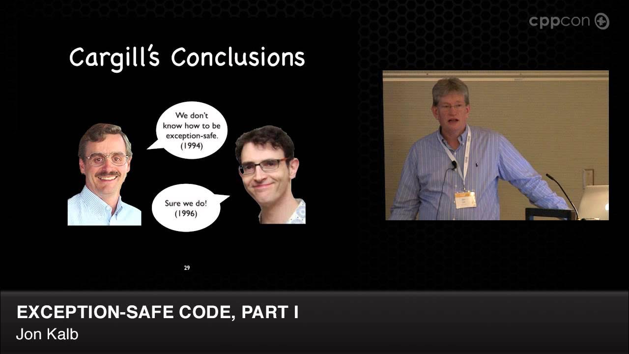 CppCon 2014: Jon Kalb "Exception-Safe Code, Part I" - YouTube