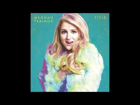 Meghan Trainor - Dear Future Husband (Audio)