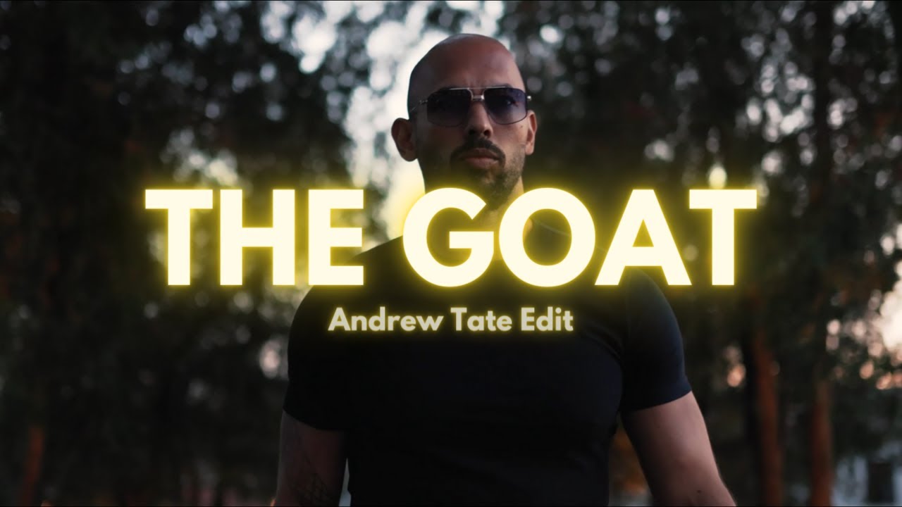 [ The Goat ] - Andrew Tate Motivational Edit | 4k - YouTube