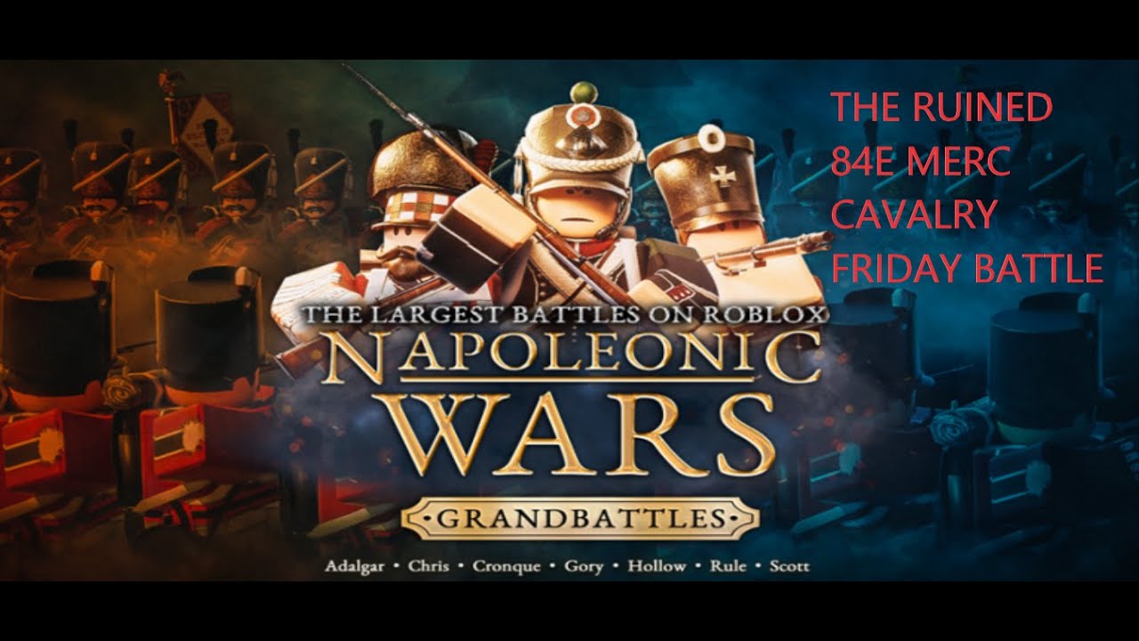Roblox Napoleonic War: The ruined 84e merc Cavalry Friday battle - YouTube