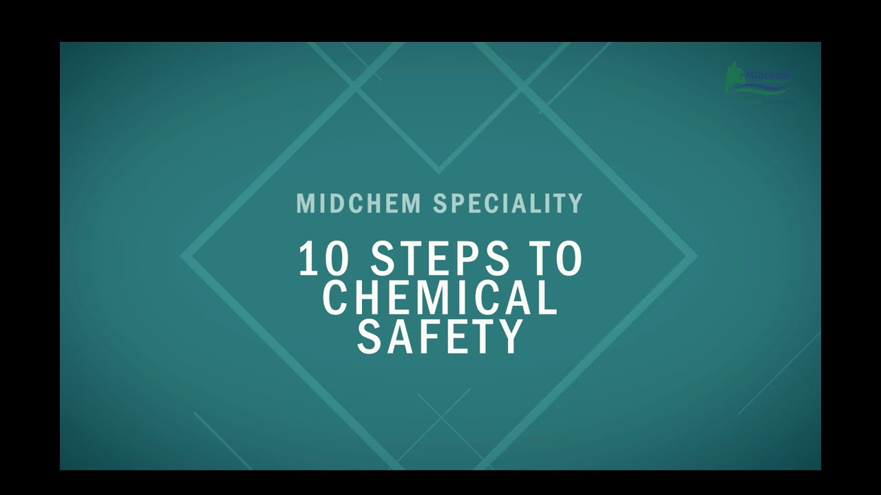 Midchem Speciality - 10 Steps to Chemical Safety - YouTube