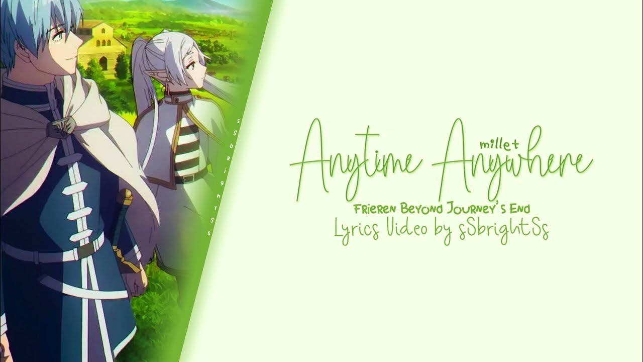 Frieren Beyond Journey's End Ending - Anytime Anywhere milet Lyrics - YouTube