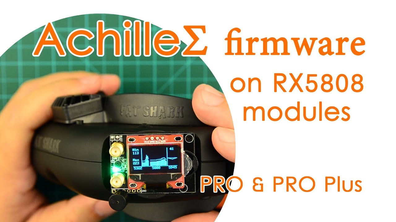 AchilleΣ firmware on RX5808 Pro & Pro PLUS: Flashing & Overview - QUICK ...