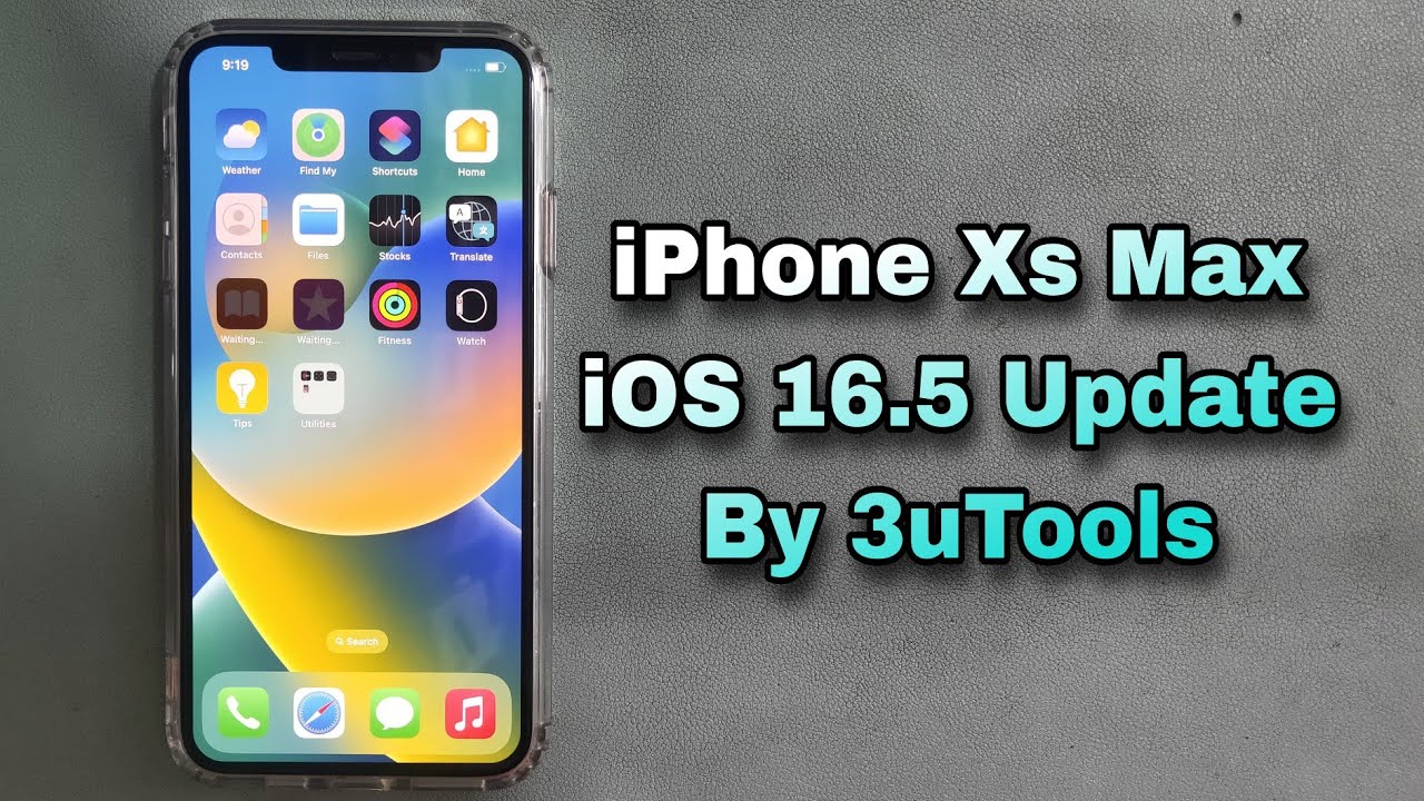 How To iPhone Xs Max iOS 16.5 Update By 3uTools - YouTube