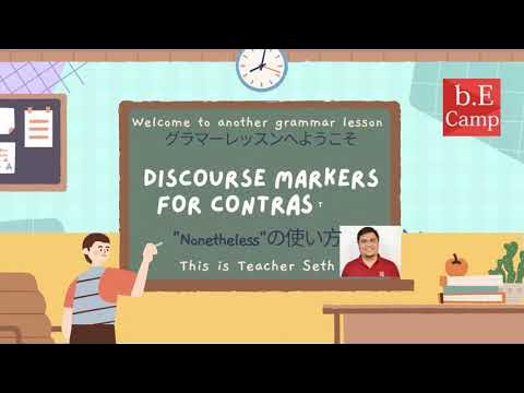 Discourse Markers for Contrasting : Nonetheless - YouTube