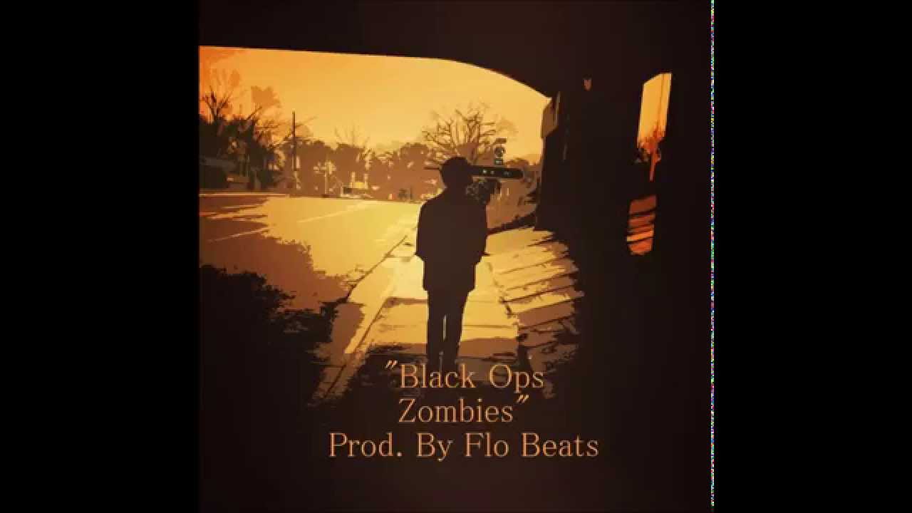 Black Ops Zombies Prod. By Flo Beats UNMASTERED - YouTube