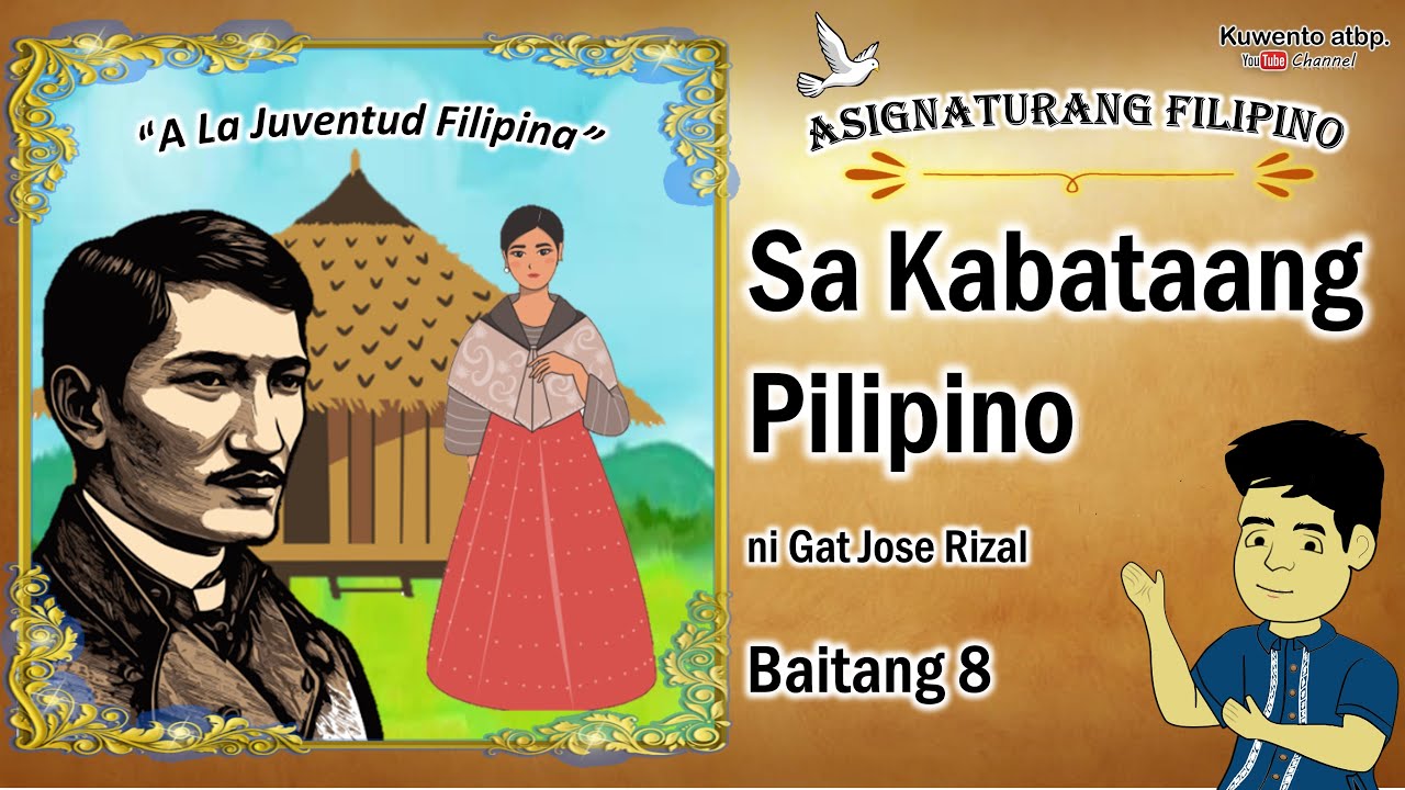 Sa Kabataang Pilipino ni Gat Jose Rizal | Tula | Baitang 8 - YouTube