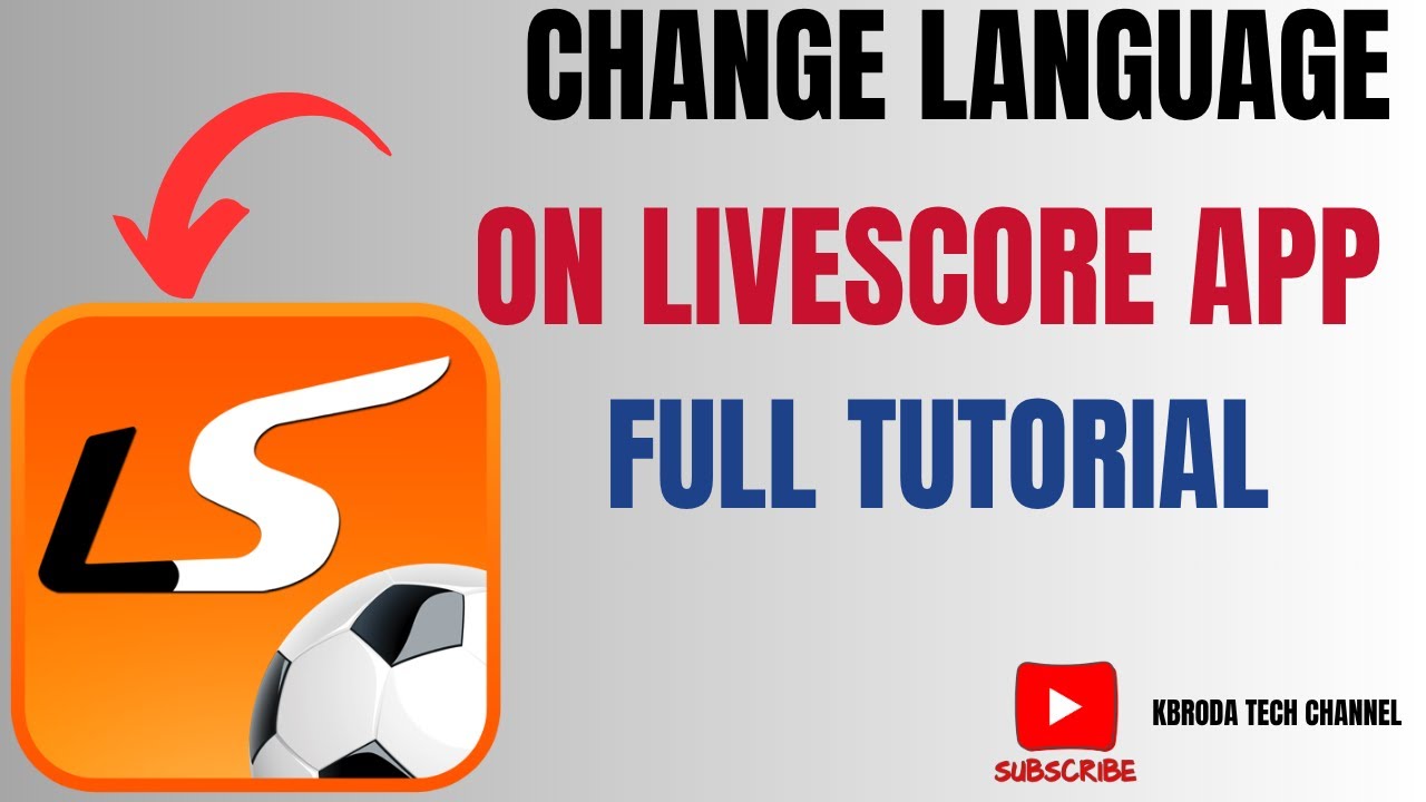 How to Change Language on LiveScore App - Easy Settings Guide! - YouTube
