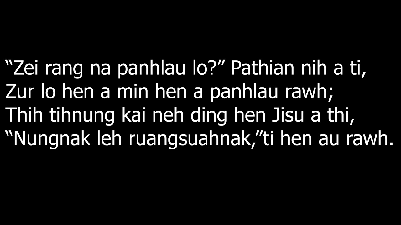 Lat takah mi thim, Pathian thu lunglo tla | Bawm La | Lasaktu Pi ...