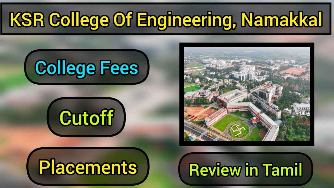 KSR College Of Engineering - Review in Tamil | #cutoff #tnea #ksr # ...