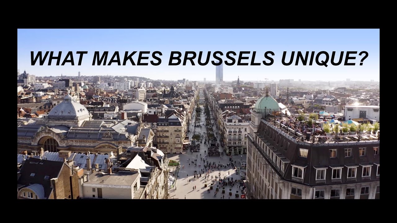 Why Brussels? Discover what makes this city unique! - YouTube