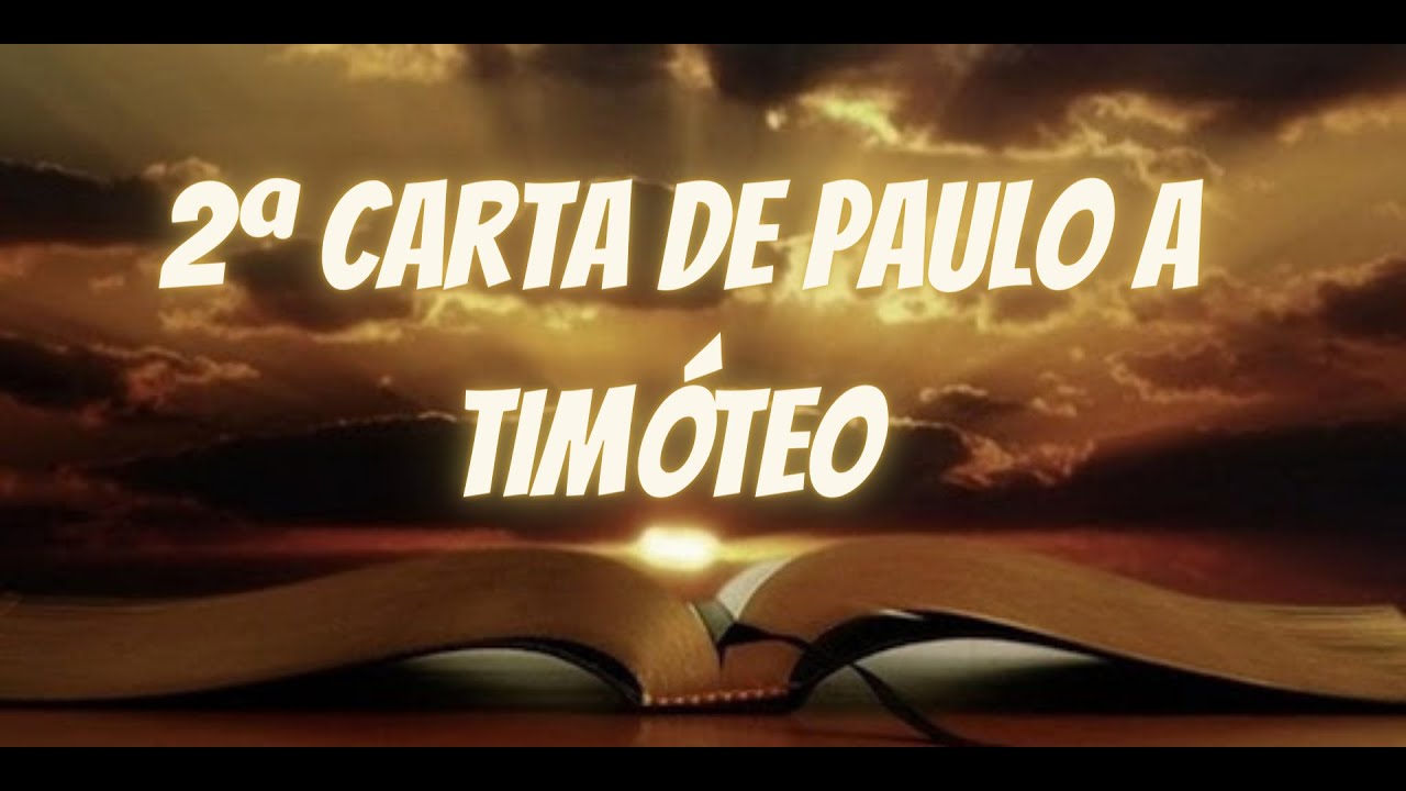 Segunda Carta De Paulo A Timóteo - BRAINCP