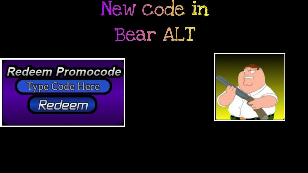 Bear ALT New Code - YouTube