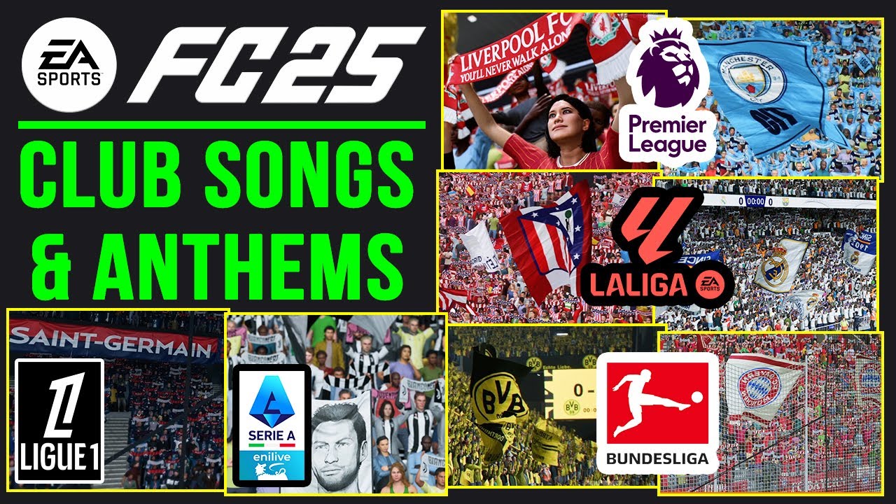 EA SPORTS FC 25 | ALL 36 CLUB SONGS ft. NEW ANTHEMS, MUSIC & MORE - YouTube