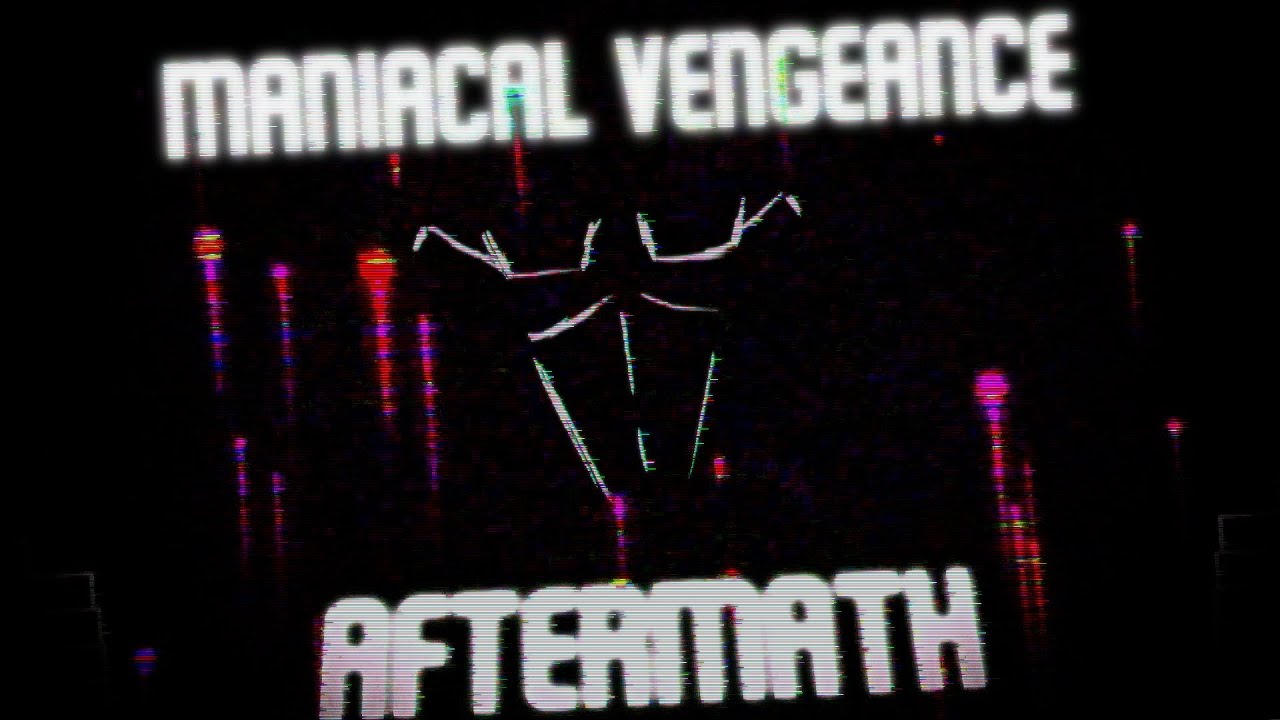 [Friday Night Funkin'] | "Maniacal Vengeance" AFTERMATH (READ ...