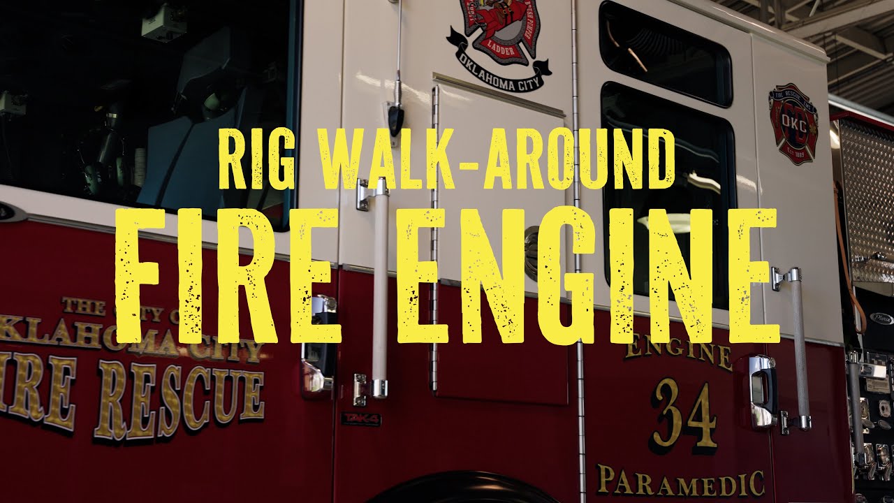 Fire Engine Tour | OKCFD Rig Walk-Around - YouTube