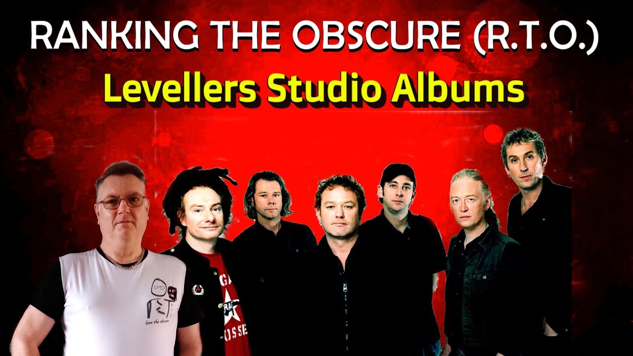 Levellers Studio Album Ranking - YouTube