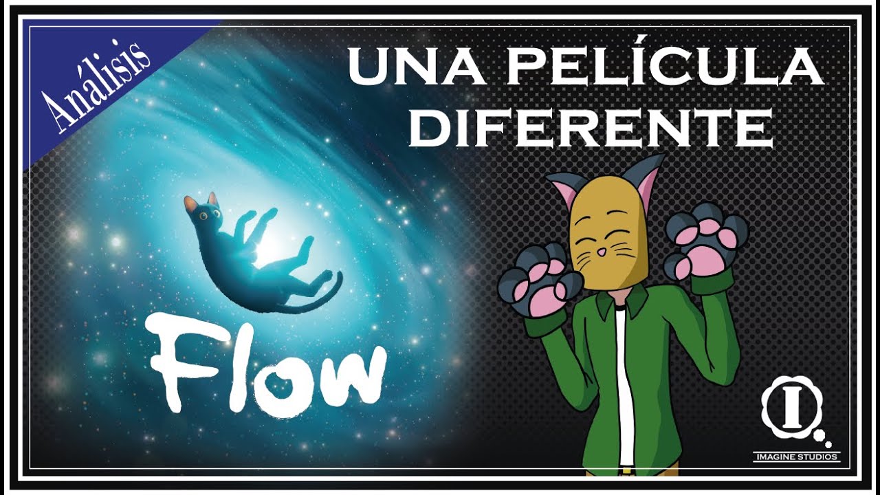 Flow: Una película diferente. - YouTube