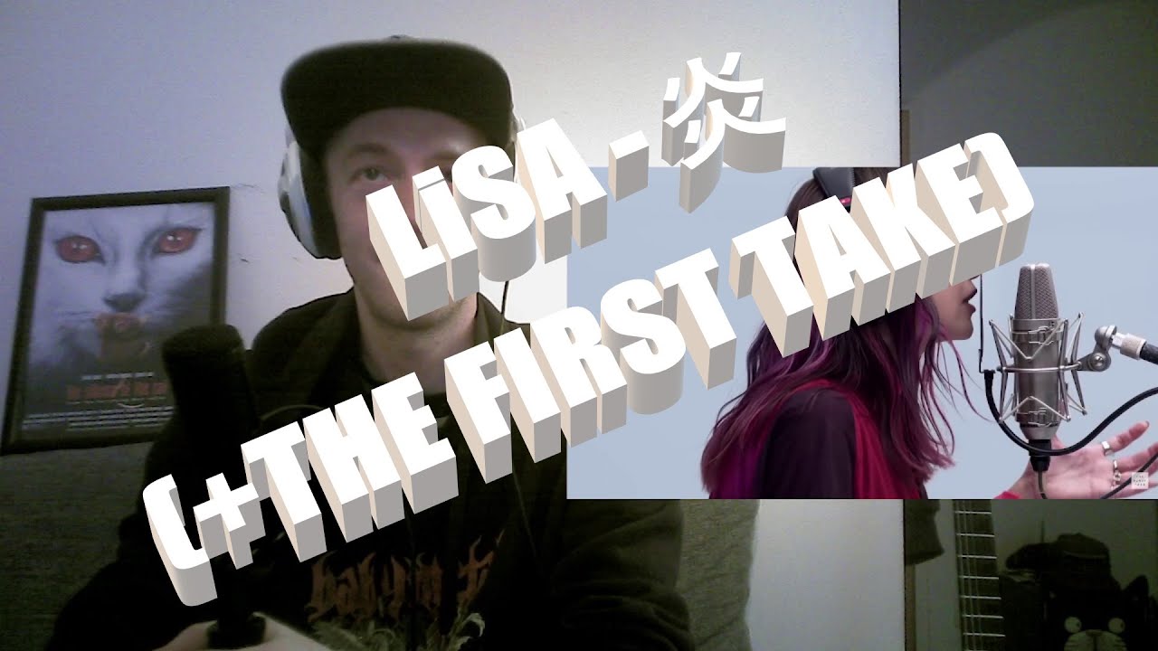 FIRST TIME hearing LiSA!!! [LiSA - 炎 + THE FIRST TAKE] REACTION!! - YouTube